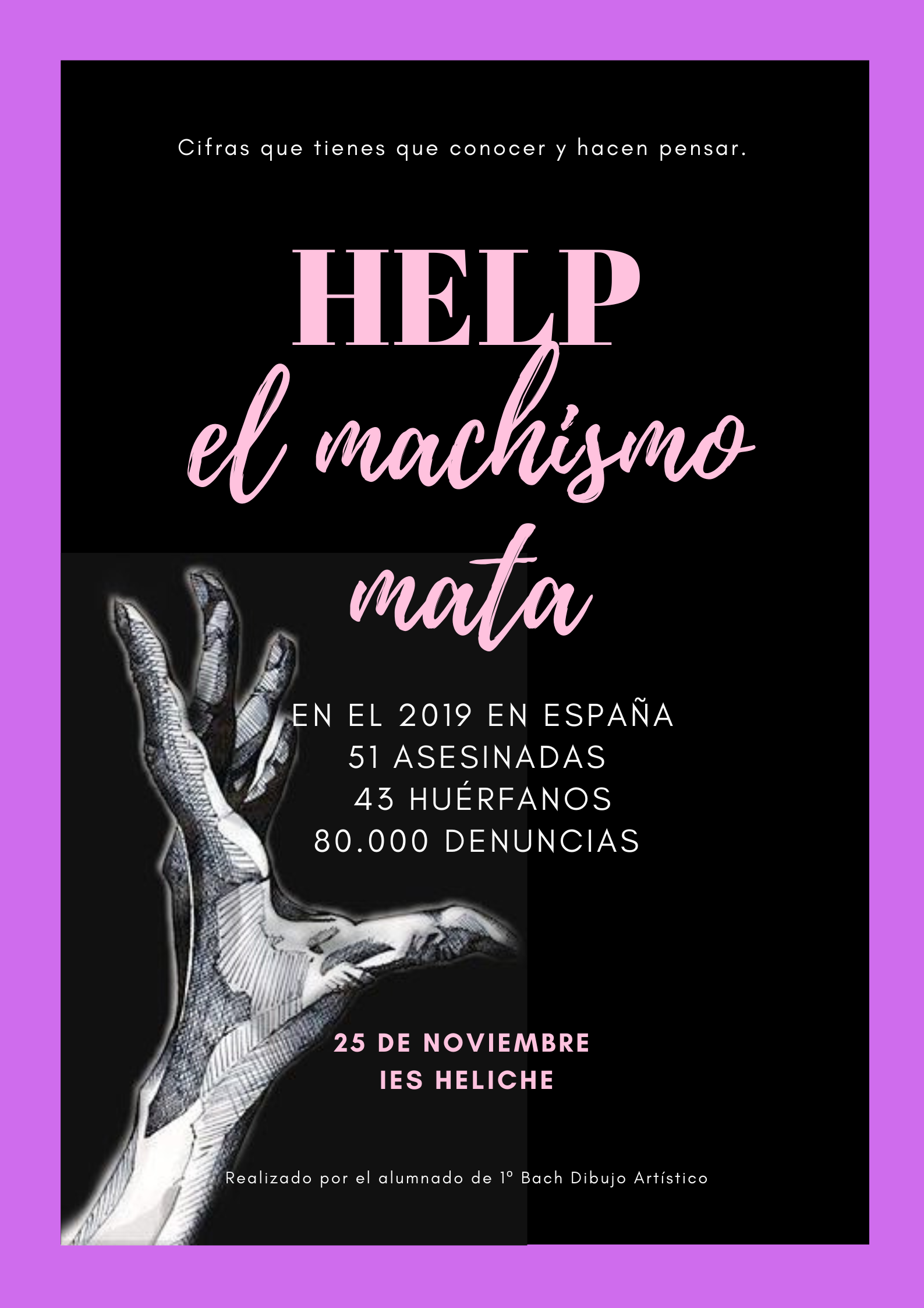 HELP, EL MACHISMO MATA - Mayalen Piqueras